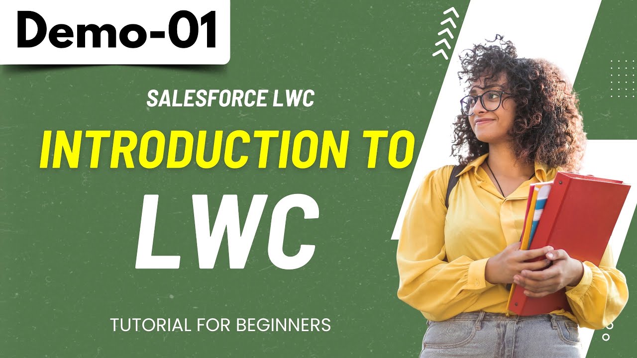 Salesforce Lwc Demo 01 Introduction To Lwc Salesforce Tutorial For 8811