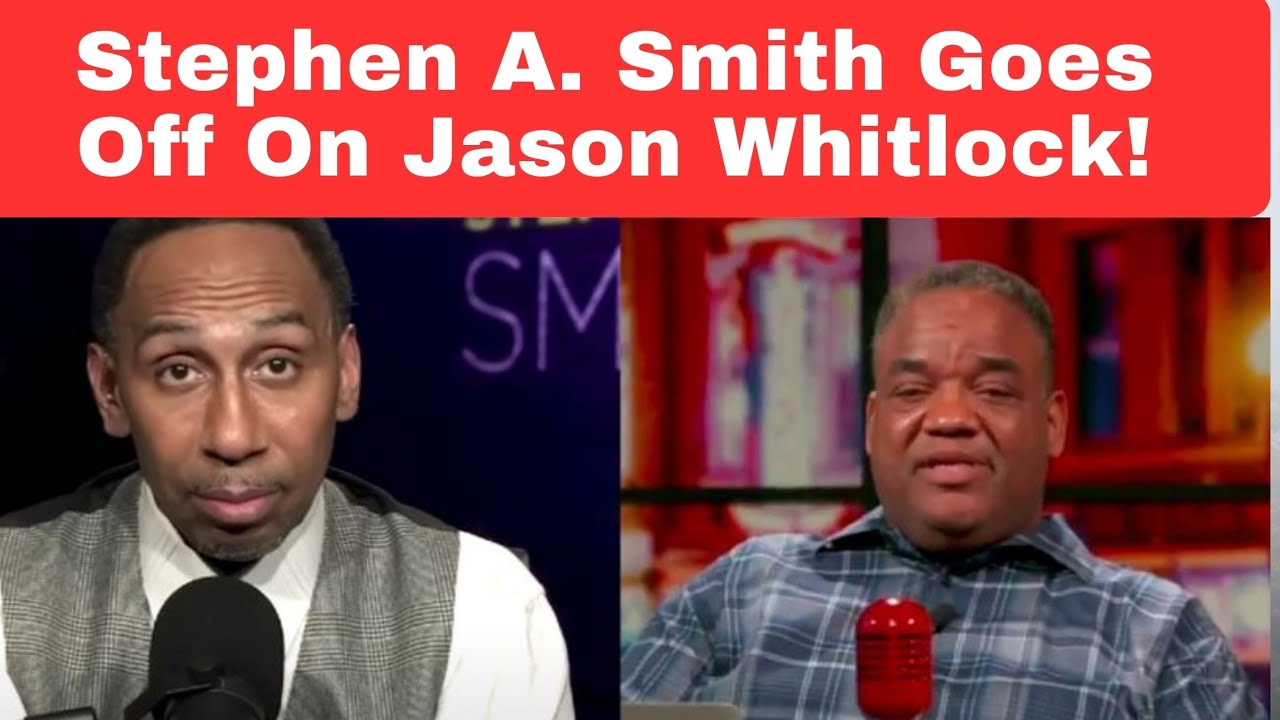The Epic Takedown: Stephen A. Smith Exposes Jason Whitlock - YouTube