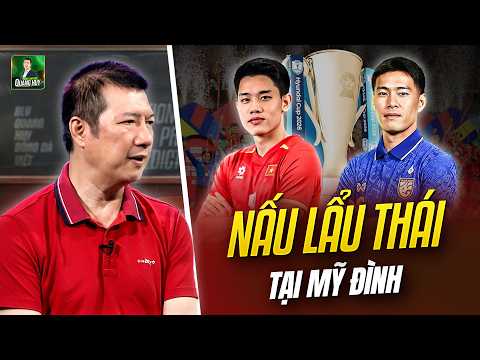 🔥NHẬN ĐỊNH CHUNG KẾT VIỆT NAM VS THÁI LAN: ÔNG KIM LẠI NẤU LẨU THÁI, SẼ BẢO VỆ NGÔI VƯƠNG ASEAN CUP?