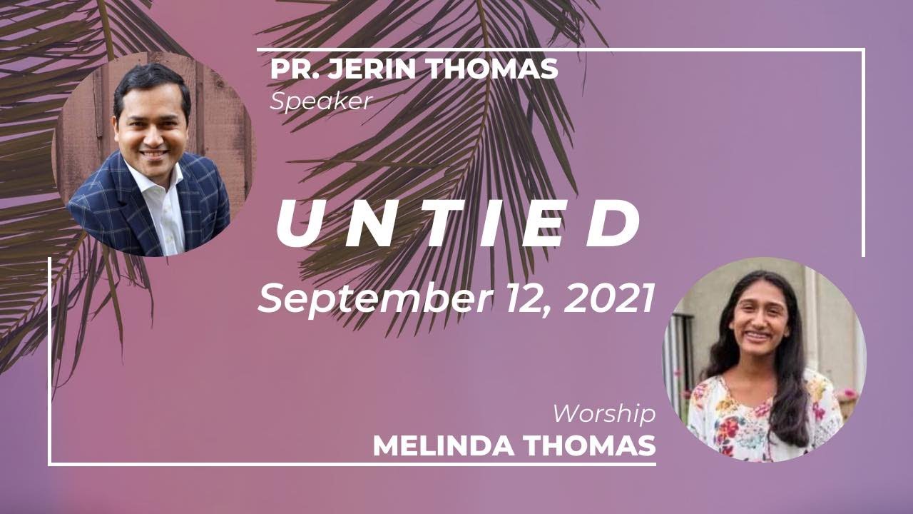Untied Ministries 09/12/21 - Speaker Pr. Jerin Thomas - YouTube