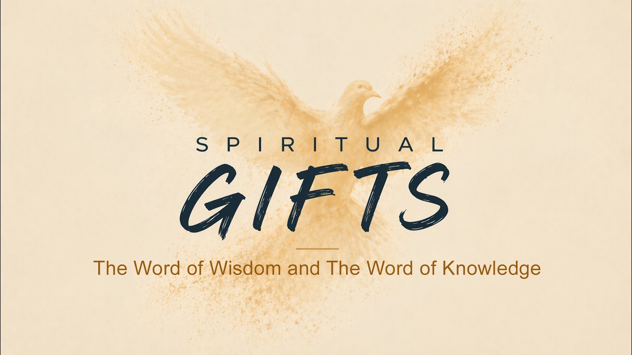 Spiritual Gifts 4 - The Word of Wisdom and The Word of Knowledge - YouTube