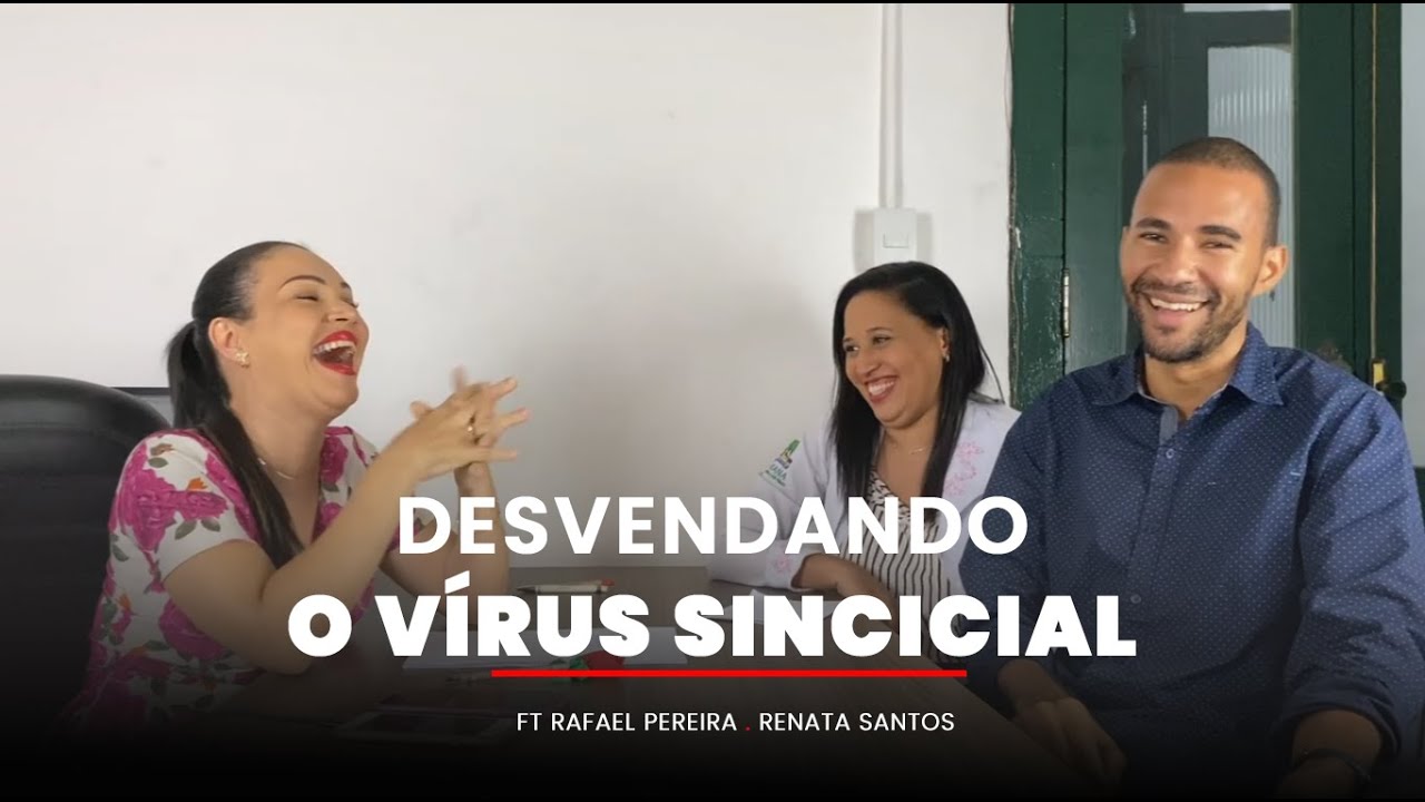 Desvendando O VÍRUS SINCICIAL | Pró Elian bate papo com os Prof. Renata ...