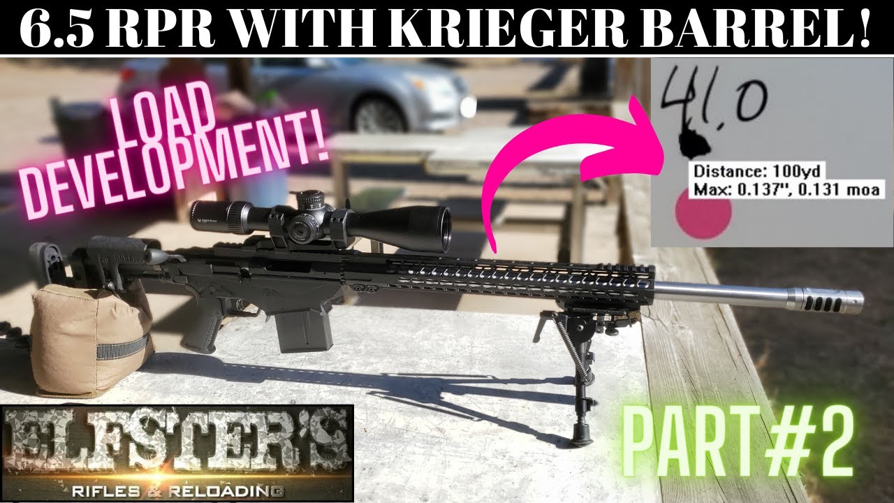 CRAZY ACCURATE! 6.5 RPR & AFTERMARKET KRIEGER BARREL! LOAD DEVELOPMENT! PART2 - YouTube