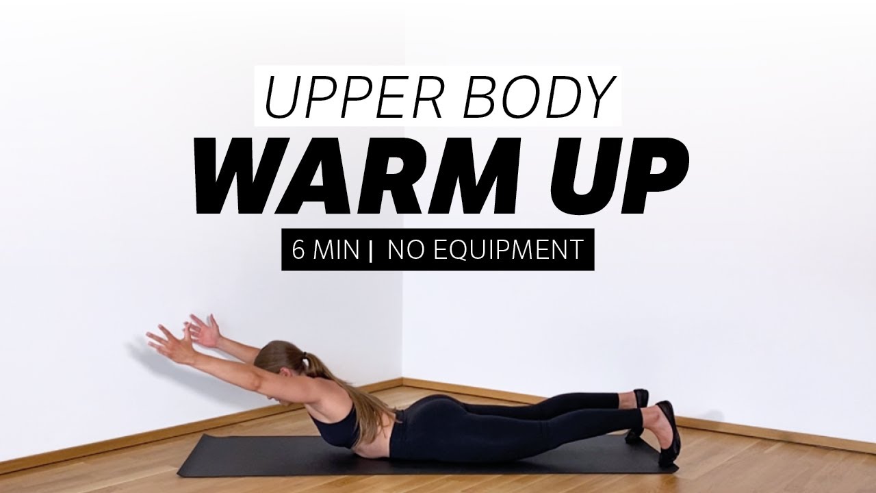 UPPER BODY Warm Up - YouTube
