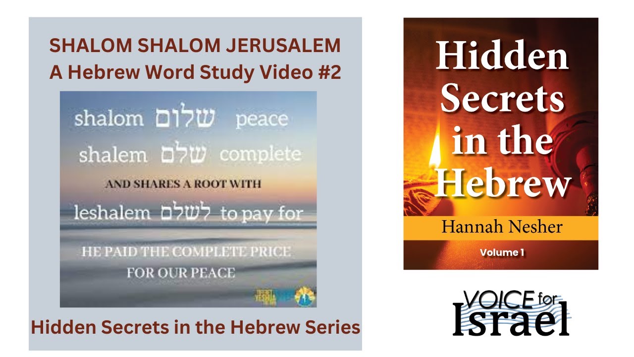 Shalom Shalom Jerusalem - Video #2 in Hidden Secrets in the Hebrew ...