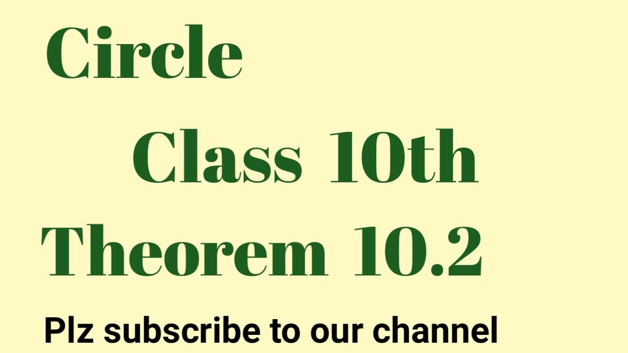 Theorem 10.2 chapter 10 class 10 | class 10 maths theorem 10.2 | class ...