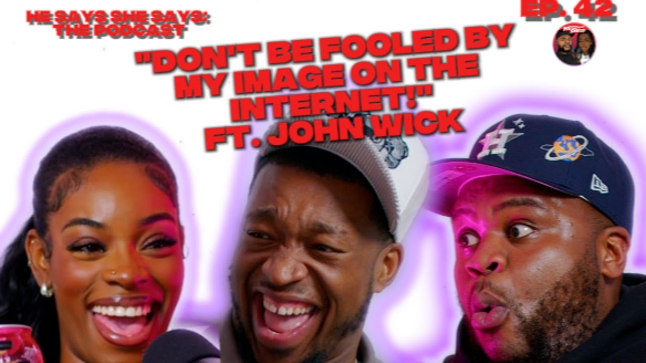 "DON'T BE FOOLED BY MY IMAGE ON THE INTERNET!" - EPISODE 42 FT JOHN ...