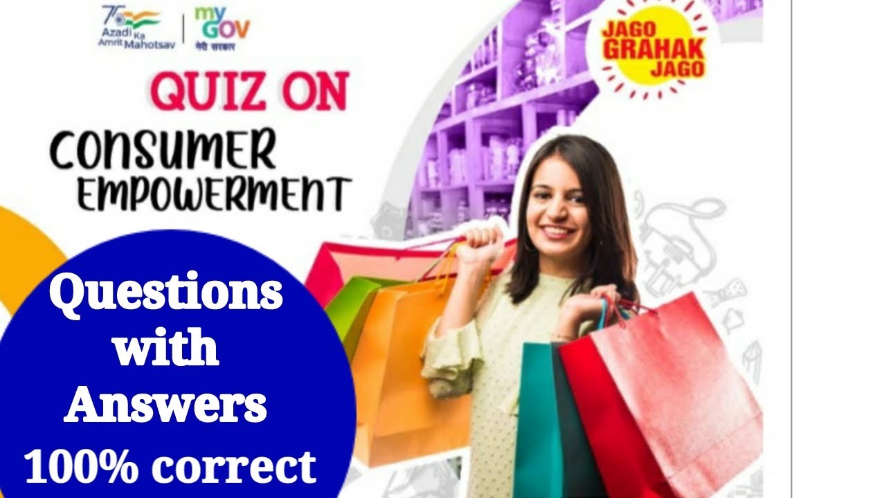 Quiz Competition On Consumer Empowerment | Questions with Answers ...