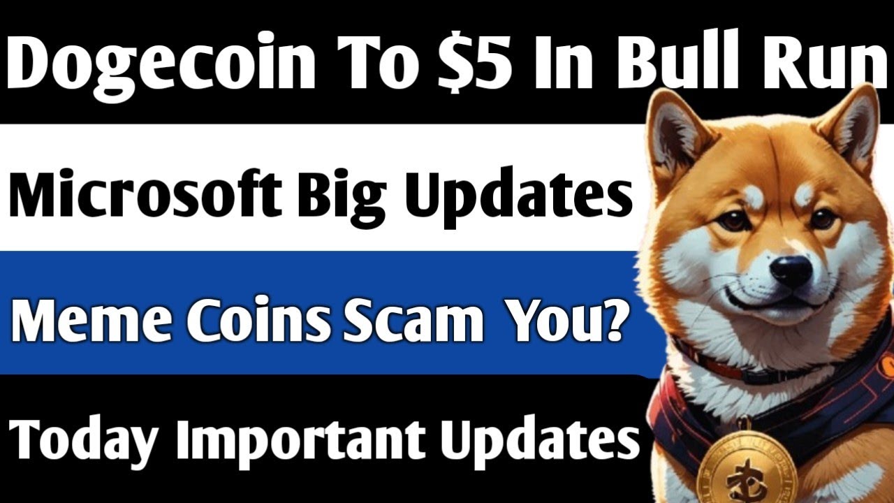 Dogecoin To $5? | Bitcoin To The Moon | Today Crypto Updates | Meme ...