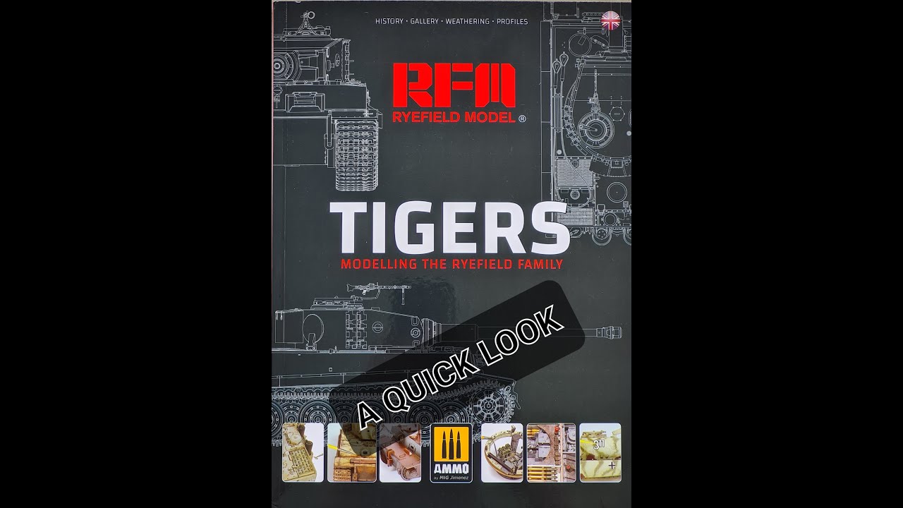 TIGER TANK. A quick look at the new book. TIGERS. Modelling the ...