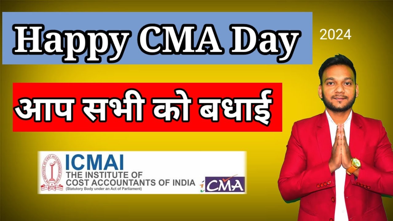 Happy CMA Day 2024 #cma#cmaday2024#icmai#wishes - YouTube