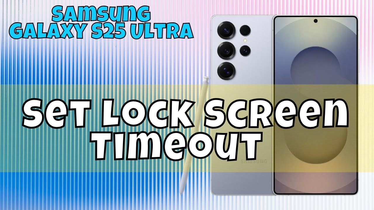 How To Set Lock Screen Timeout On Samsung Galaxy S25 Ultra #tutorial ...