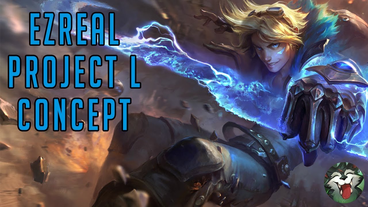 EZREAL IN PROJECT L ? | Ezreal Character Moveset Concept for Project L ...