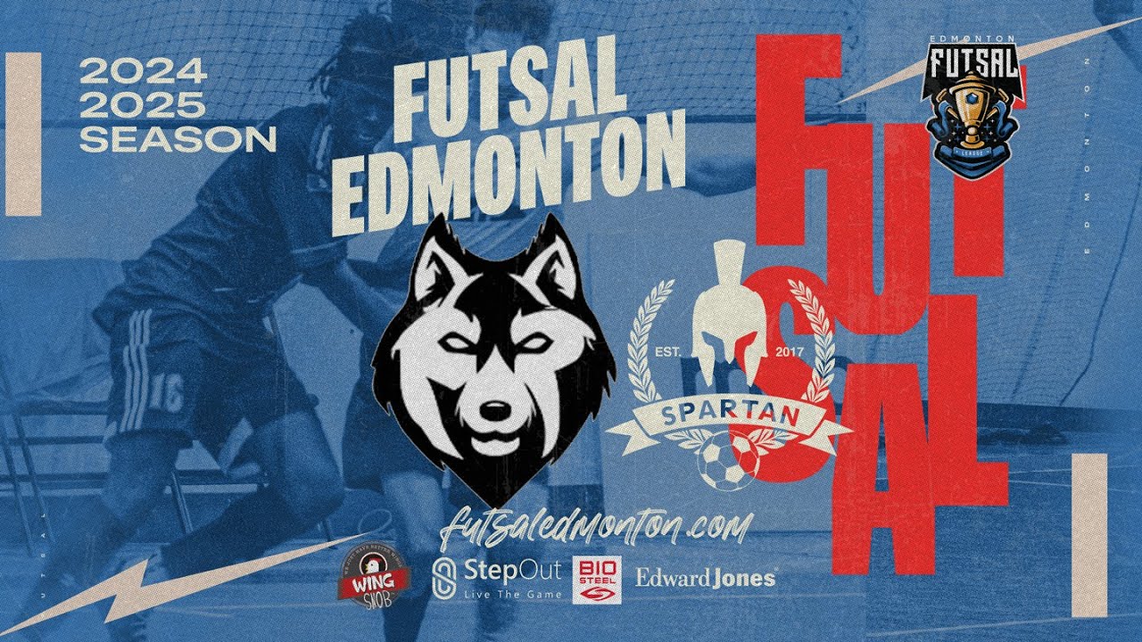 2024-2025 man / Edmonton Futsal League Serie A - Wolves vs Spartan ...