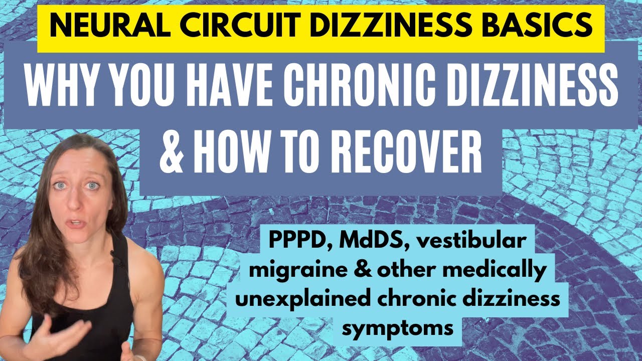 Why you have PPPD, MdDS, and other unexplained chronic dizziness & how to recover - YouTube