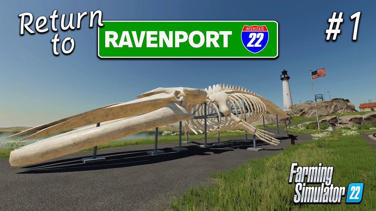 FS22 | RAVENPORT REVISITED! | #1 | IT’S BEEN NEARLY 6 YEARS!! | Farming ...