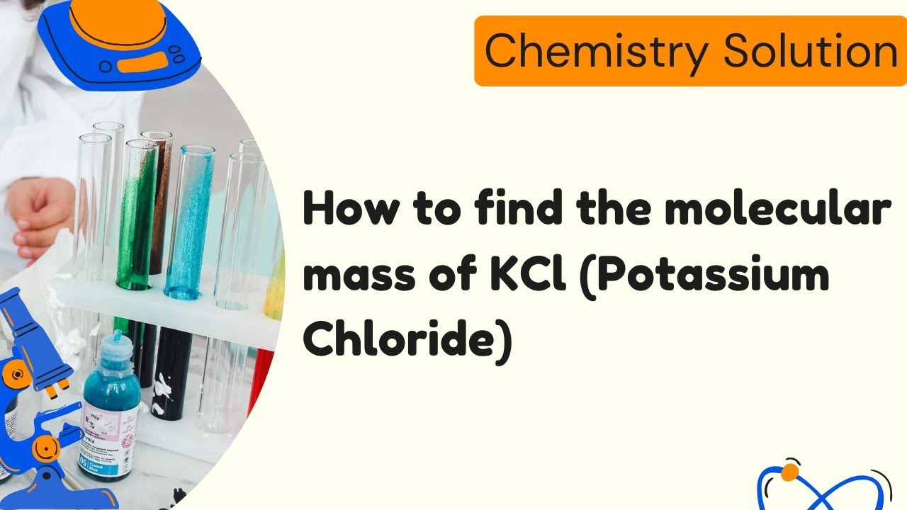 How to find the molecular mass of KCl (Potassium Chloride) - YouTube