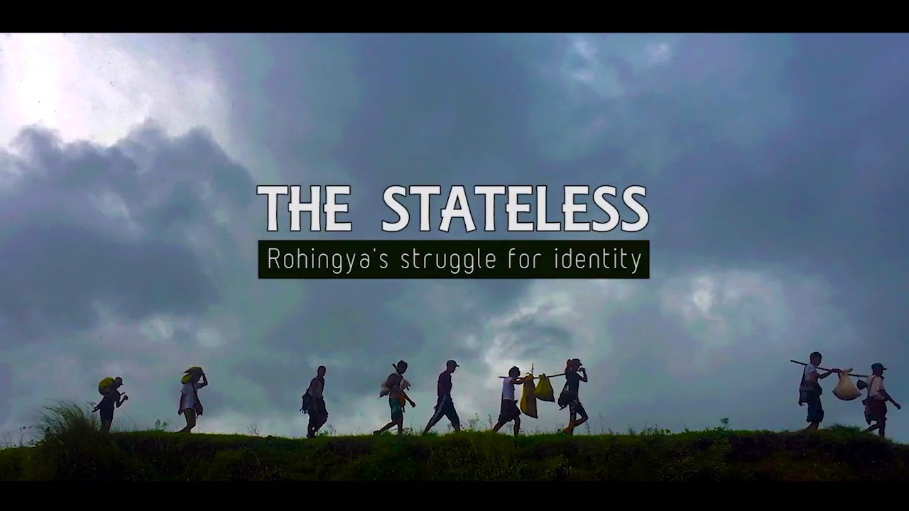 THE STATELESS ROHINGYA - YouTube