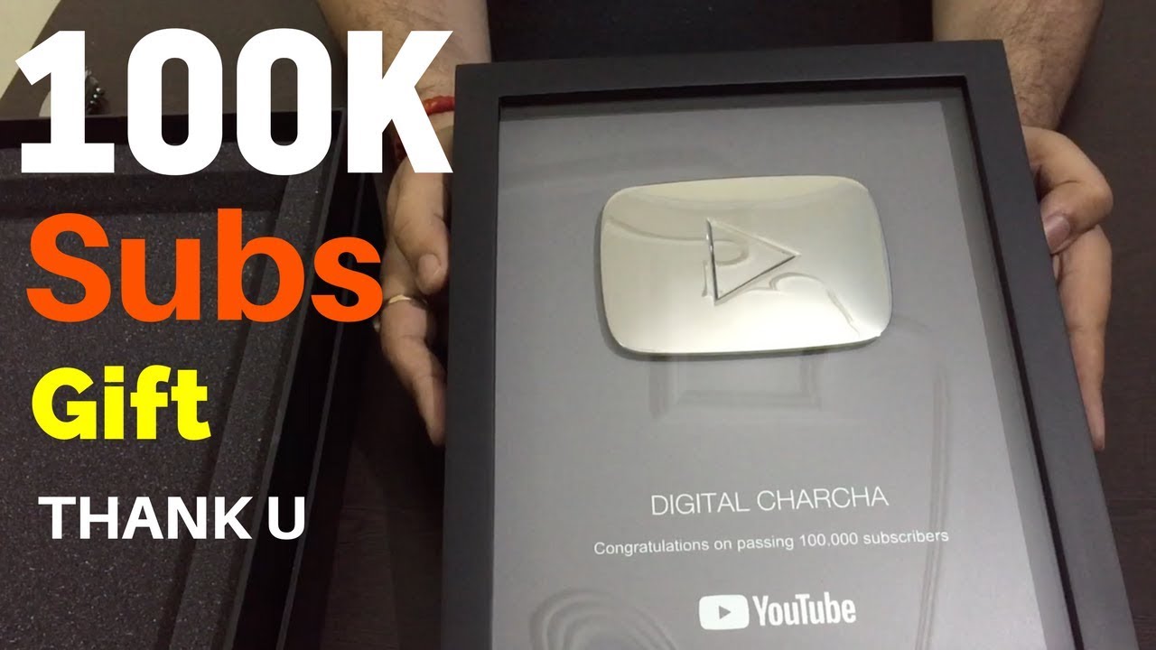 YouTube Gift for Crossing 1 Lakh Subscribers | Silver Play Button ...