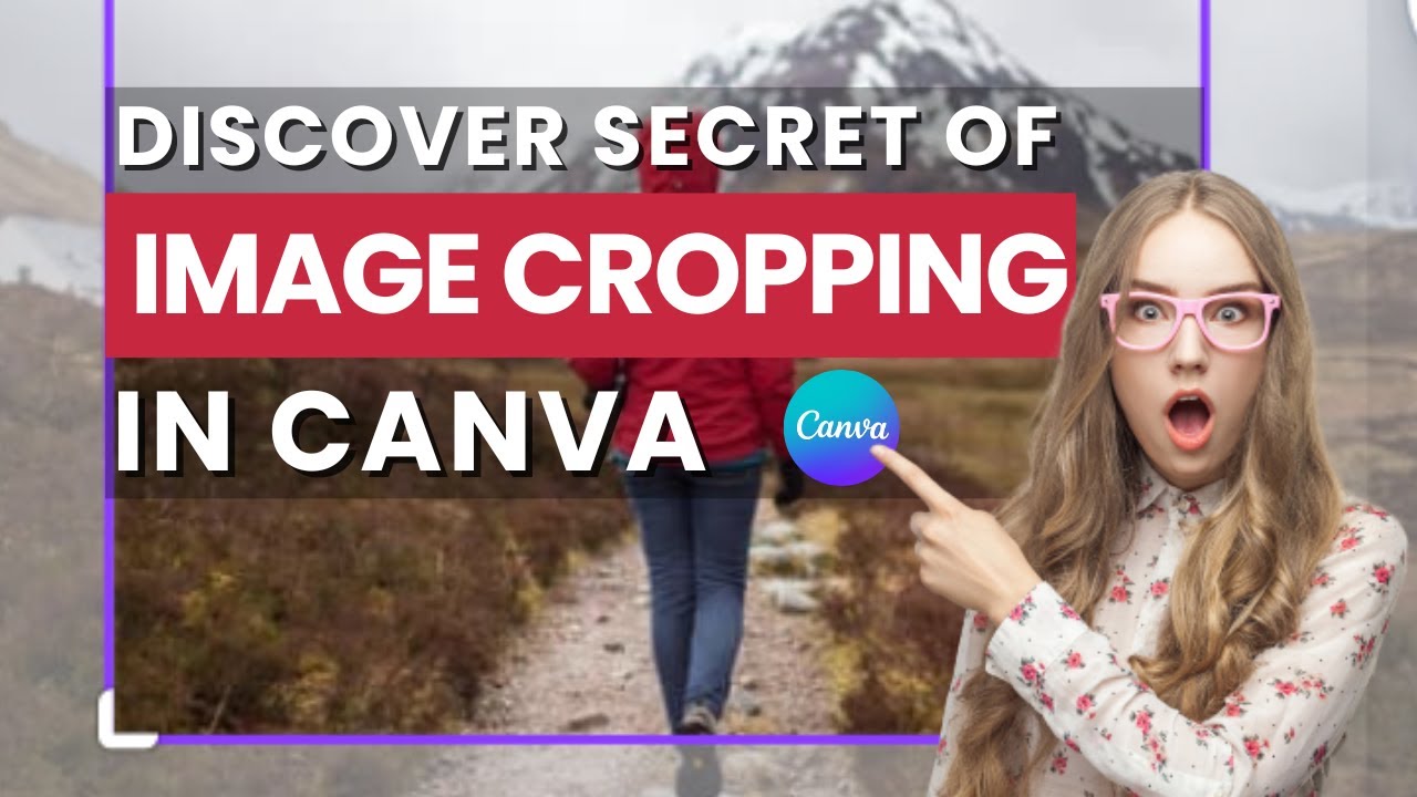 Canva Image Crop Made Simple | Discover the secret of cropping images ...