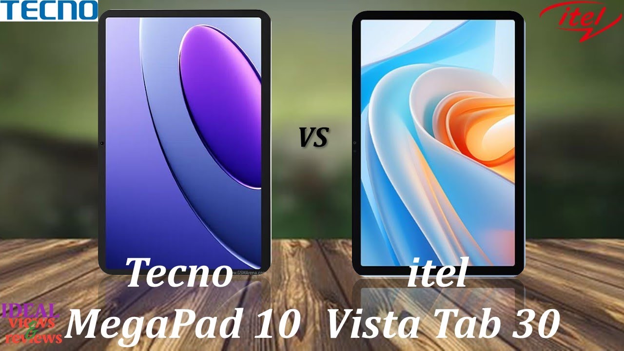 TECNO Megapad 10 vs Itel Vista Tab 30: Which Budget Tablet Reigns ...