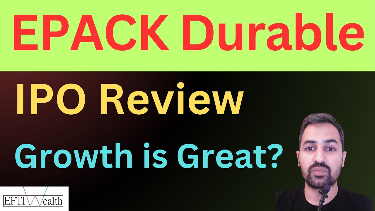 EPACK Durable Limited IPO | GMP | Latest News | Review | Analysis ...