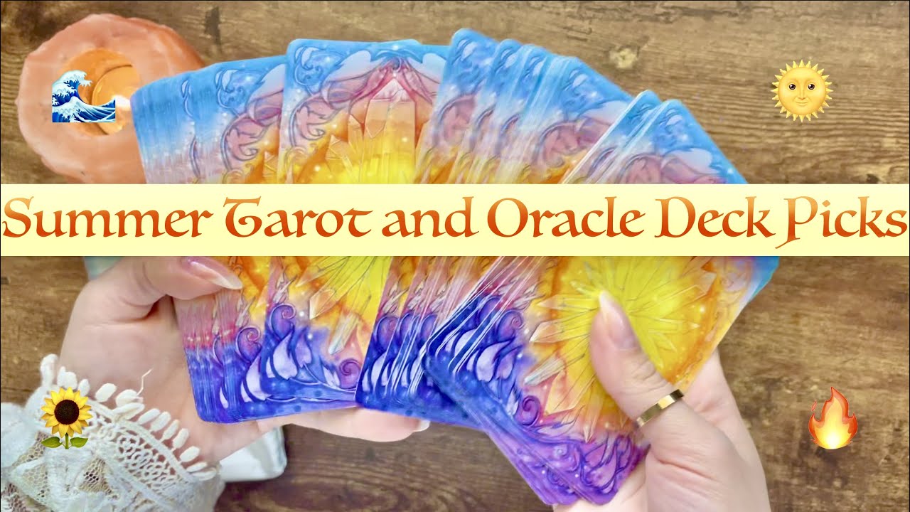 Summer Tarot & Oracle Deck Picks 🌞 - YouTube