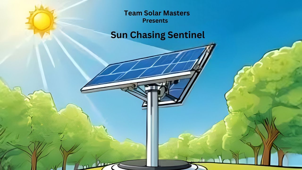 Sun Chasing Sentinel | Team Solar Masters | Simulink Student Challenge ...