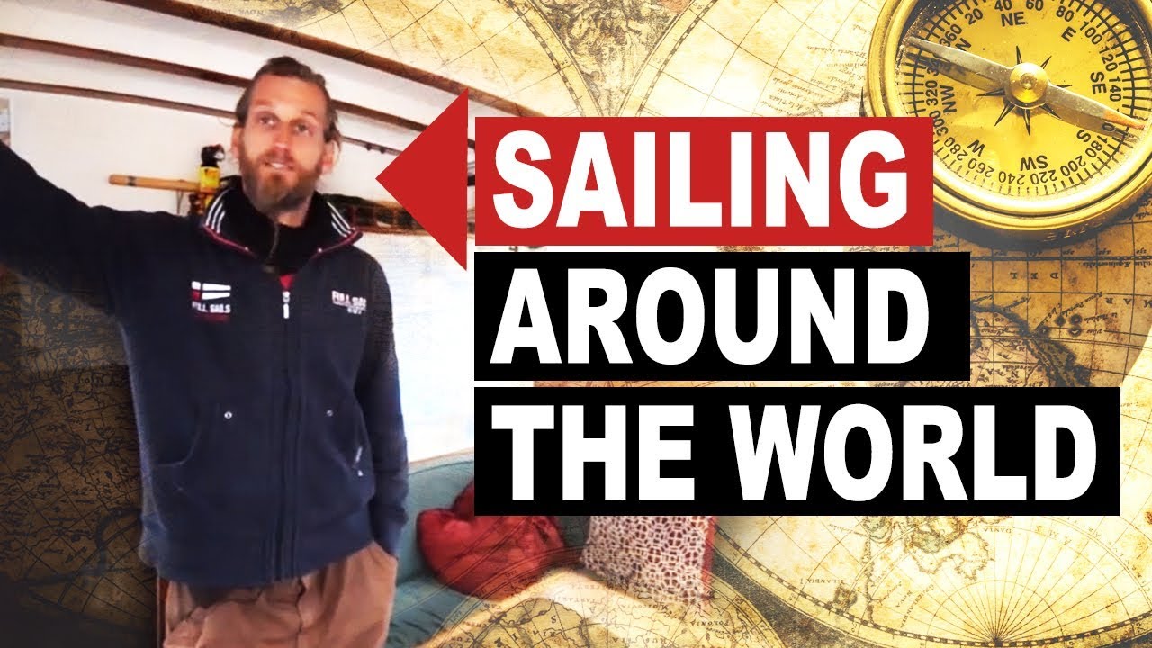 INSANE boat and Captain // SAILING AROUND THE WORLD! - YouTube