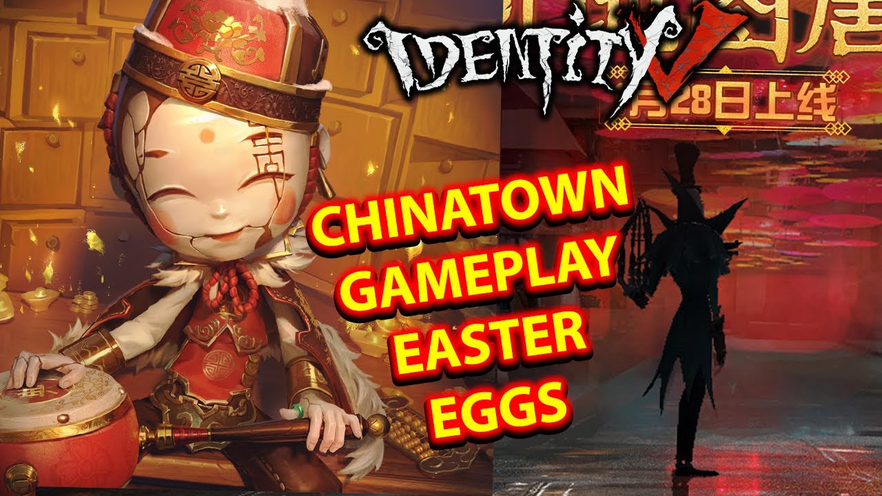 GAMEPLAY Y CURIOSIDADES DEL NUEVO MAPA [CHINATOWN] | IDENTITY V ESPAÑOL ...
