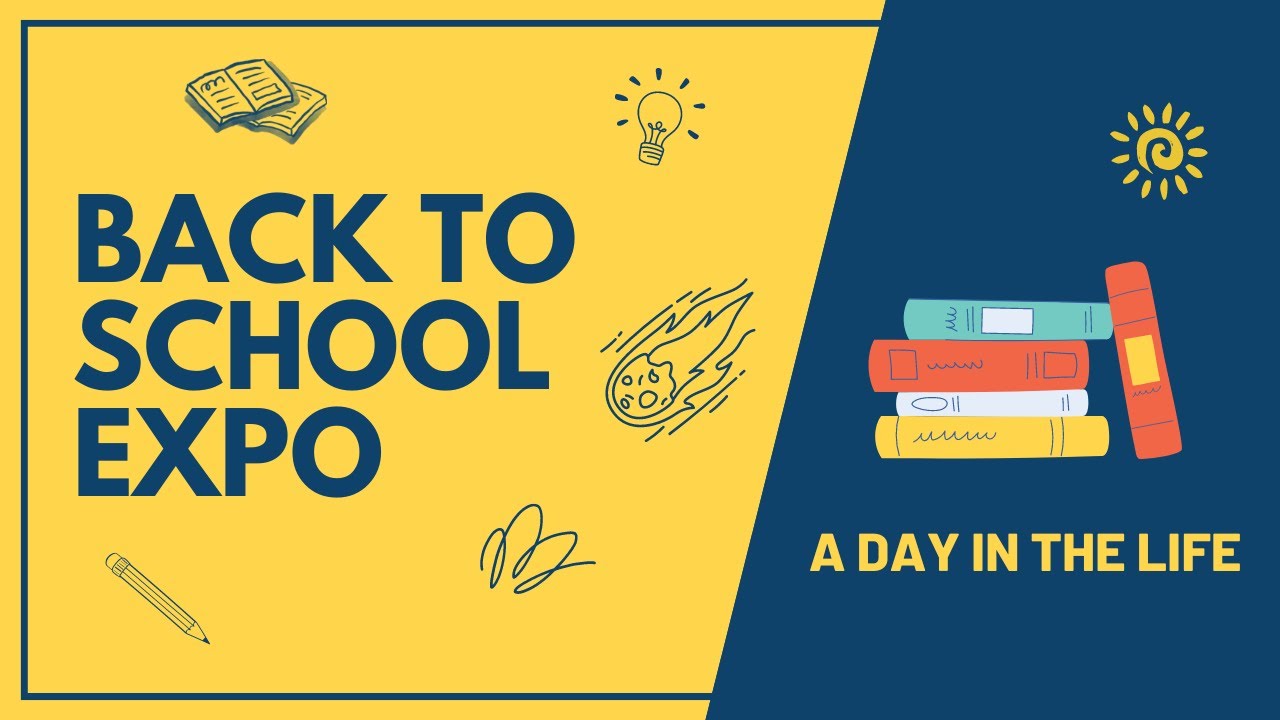 2023 Back to School Expo: A Day in the Life - YouTube