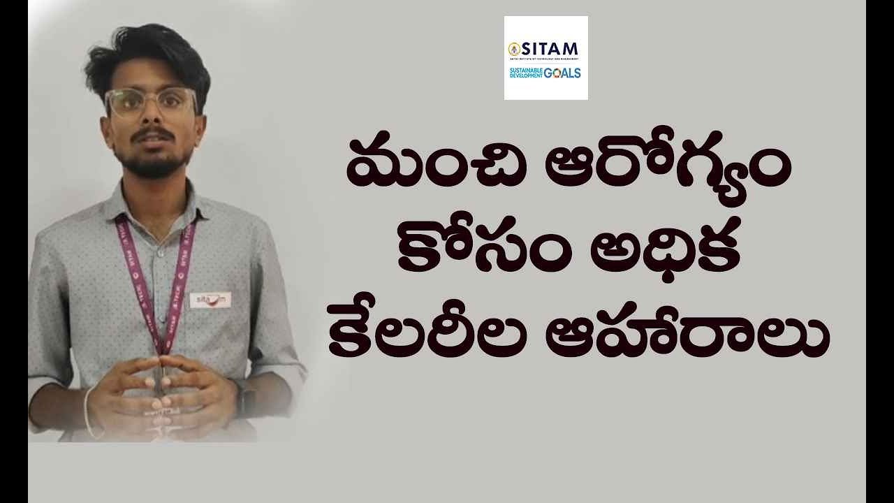 High-calorie foods for Best Health | Outdoor Classroom | SITAM College ...