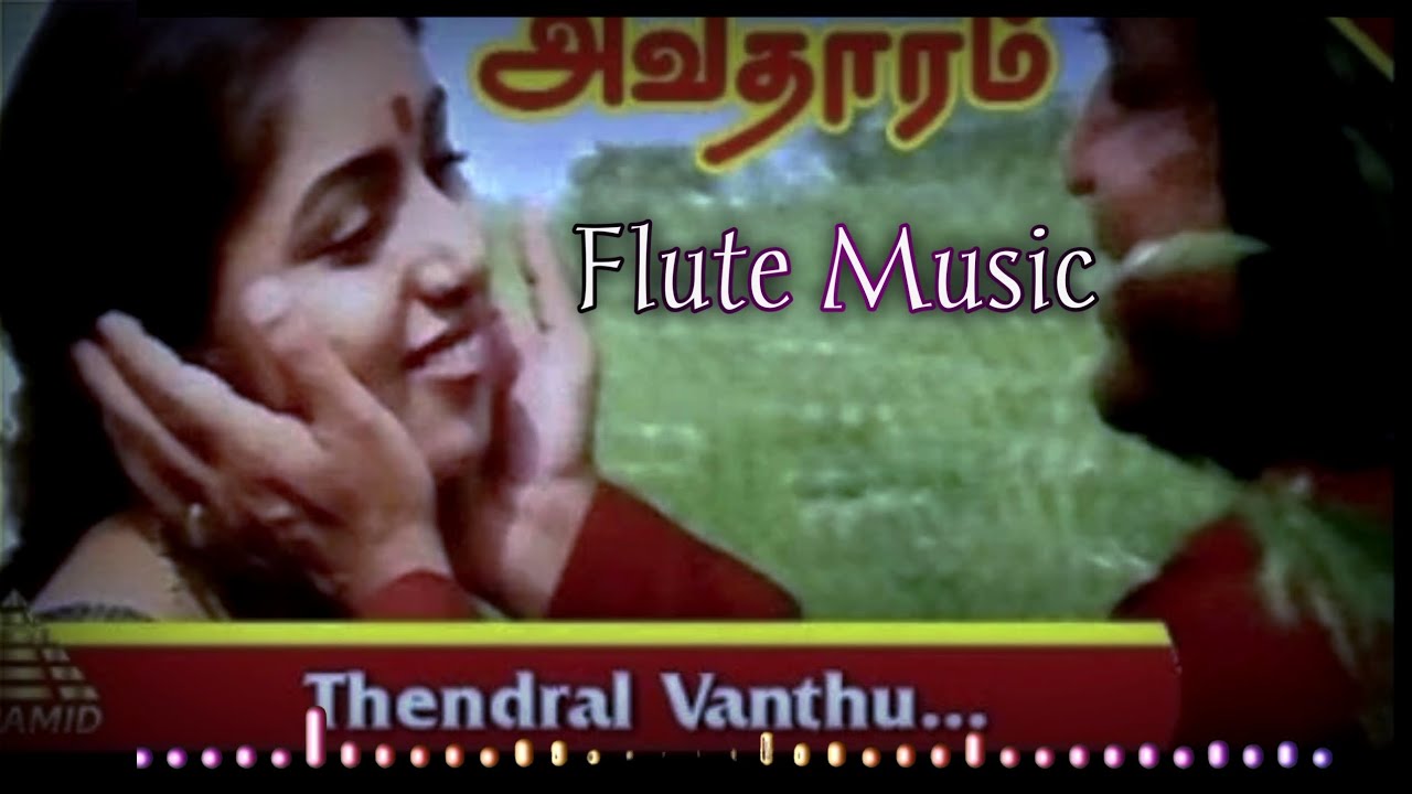 Thendral Vanthu - Flute Music | Background Music | Avatharam - YouTube