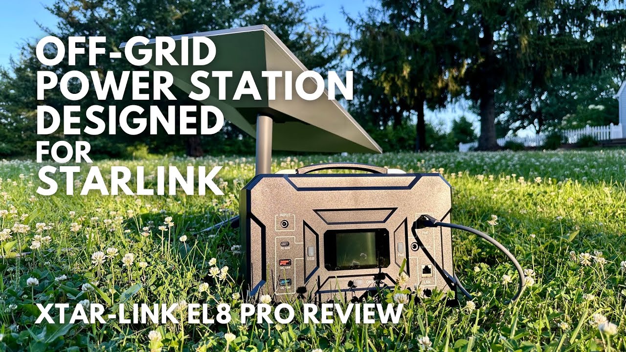 Off-Grid Starlink Battery | XTAR-LINK EL8 PRO Review - YouTube