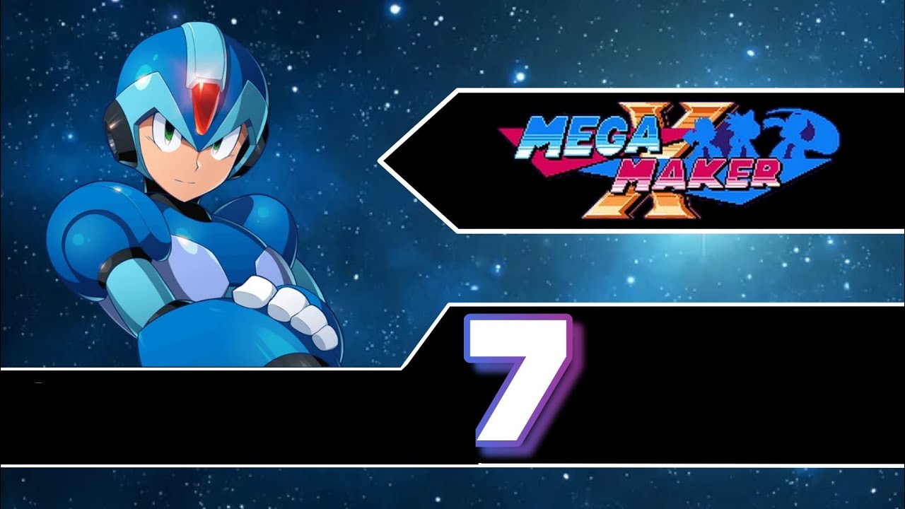 R.I.P. Streams | Mega Man X Maker #7 - YouTube