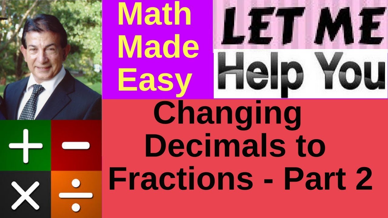 Changing Decimals To Fractions Part 2 YouTube changing-decimals-to-fractions-part-2-youtube