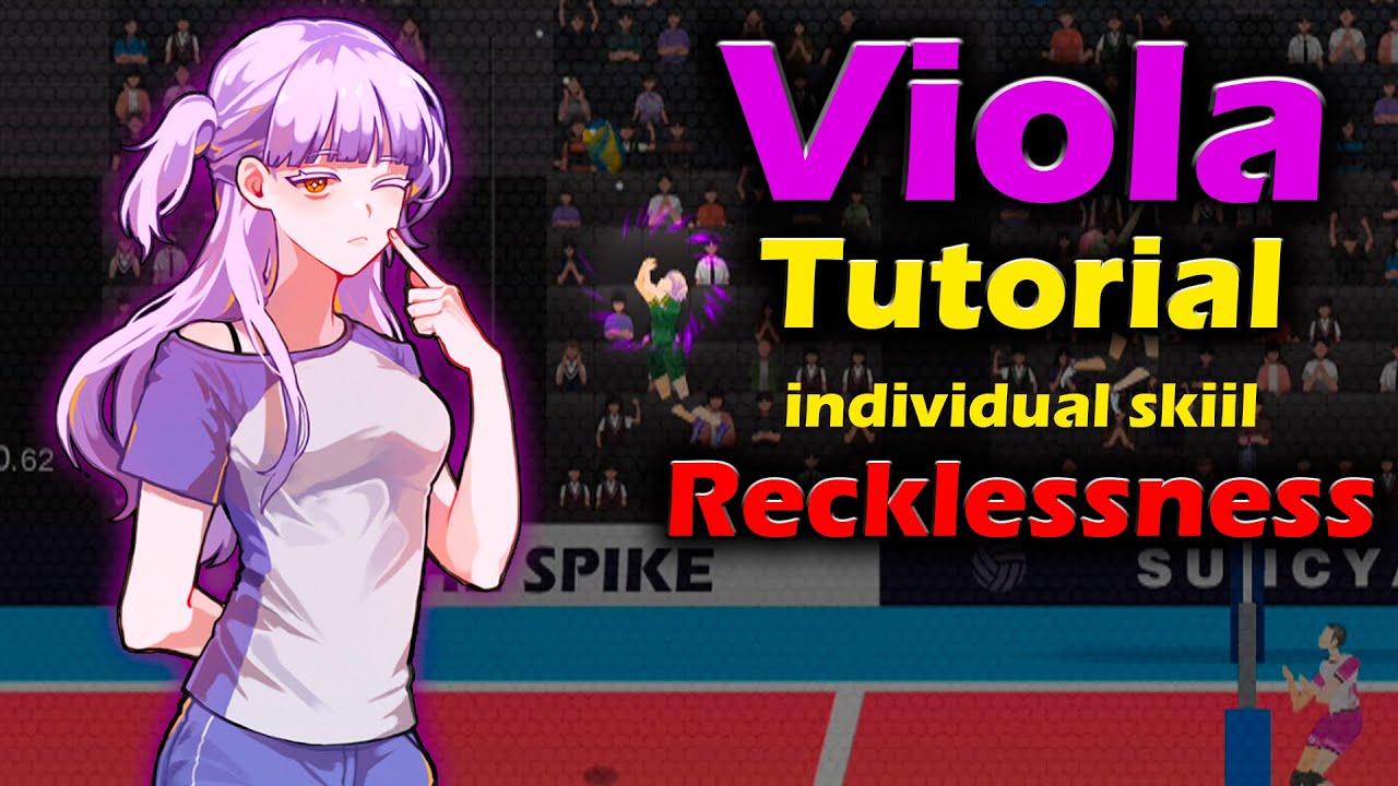 Viola. Tutorial individual skill. All Characteristics. The Spike ...