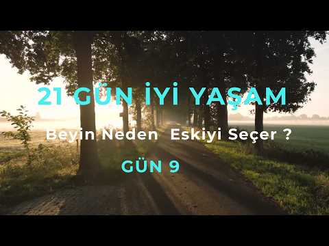 Beynimiz Neden Eskiyi Seçiyor? | Ayşe Tolga ile 21 Günde İyi Yaşam