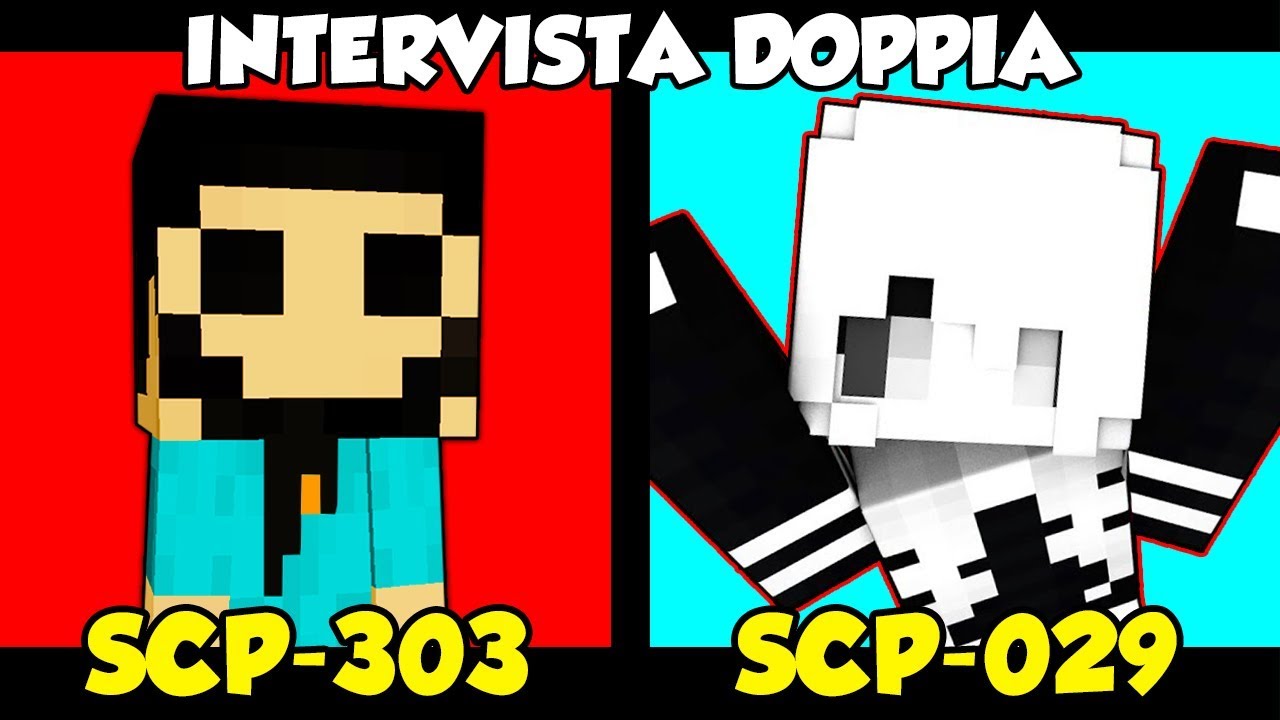 SCP 303 vs SCP 029 - INTERVISTA DOPPIA su MINECRAFT ITA - YouTube