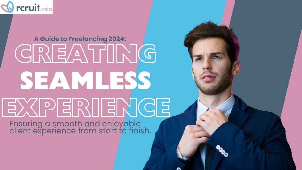 A Guide to Freelancing 2024:Creating a Seamless Experience - YouTube