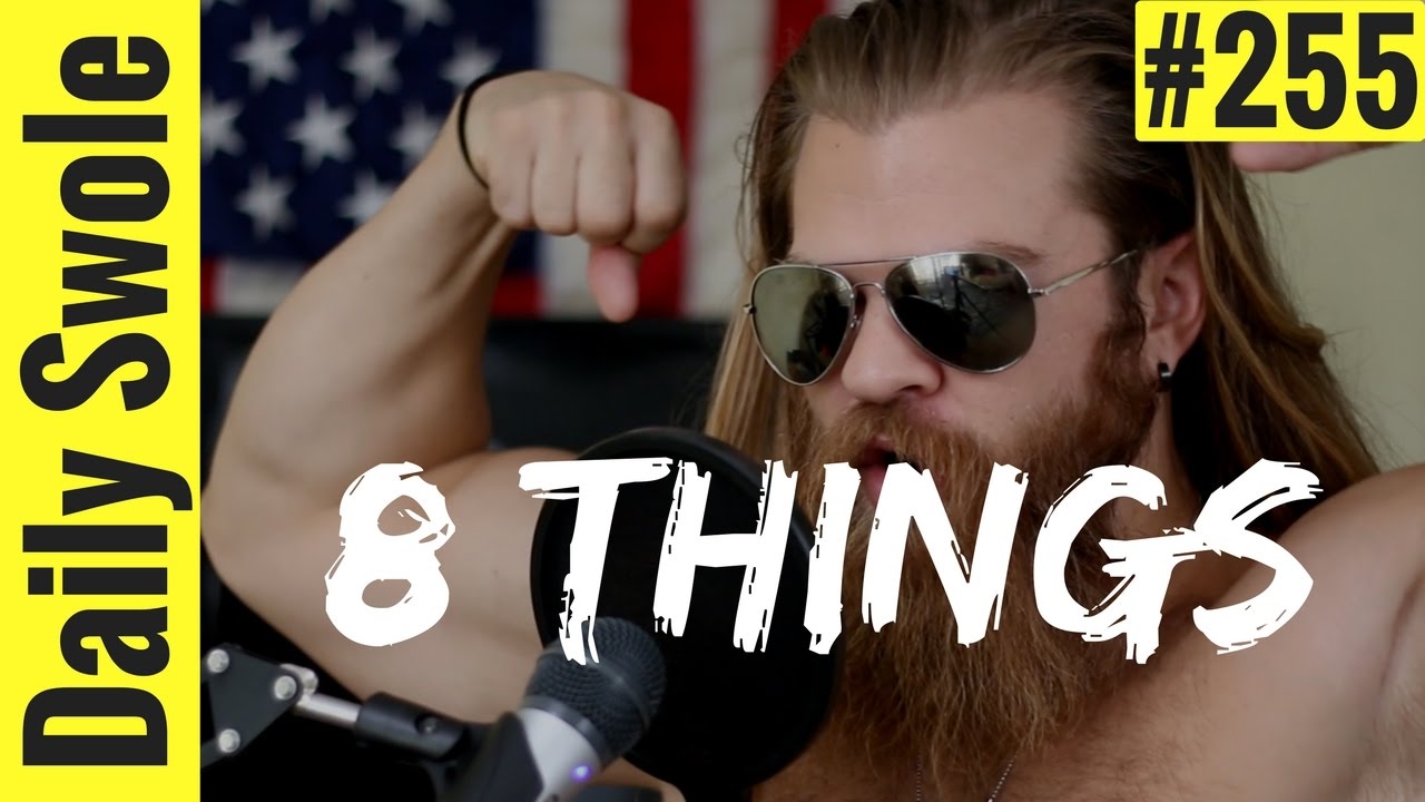 The 8 Things You Need To Prepare For Your Workout | Daily Swole 255 ...