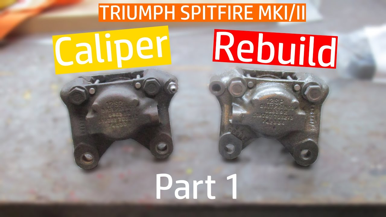 Triumph Spitfire MkI/II Brake Caliper Rebuild - Part 1 | Roundtail ...