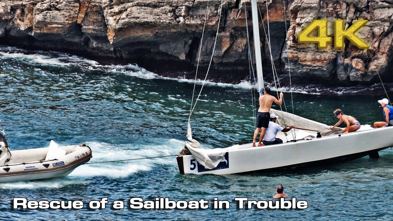Rescue of a Sailboat in Trouble [4K] - YouTube
