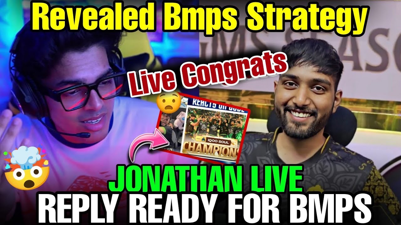 JONATHAN LIVE REPLY READY FOR BMPS 🤯 | LIVE CONGRATS 😱 | Revealed Bmps ...