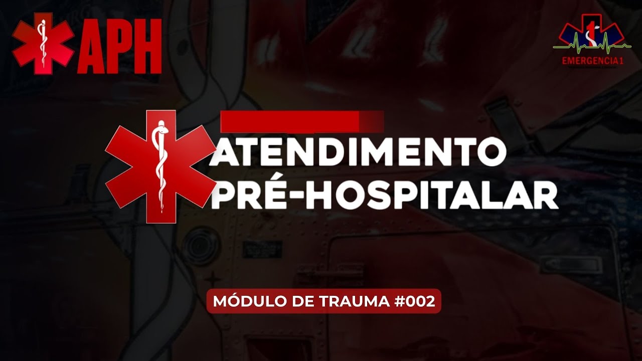 AULA 2 CURSO CIAPH | ABORDAGEM XABC DO TRAUMA - YouTube
