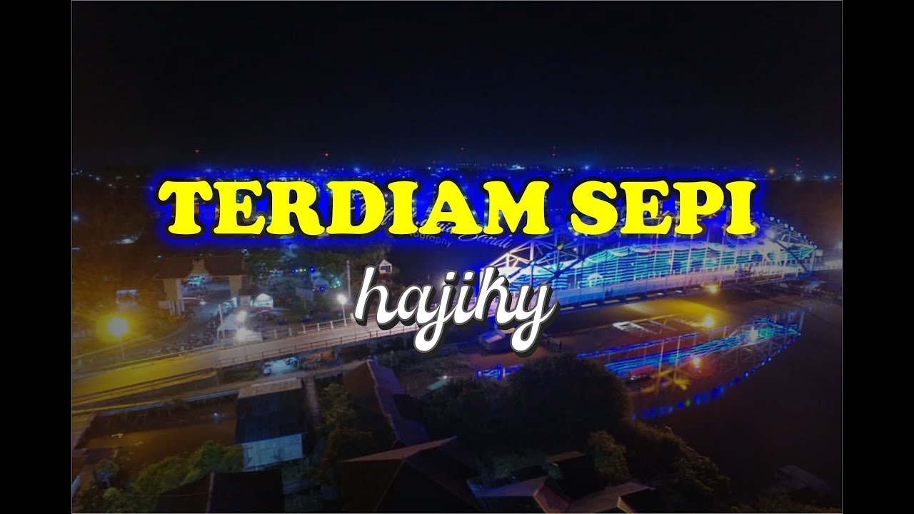 TERDIAM SEPI - Nazia Marwiana (BY HAJIKY) - YouTube