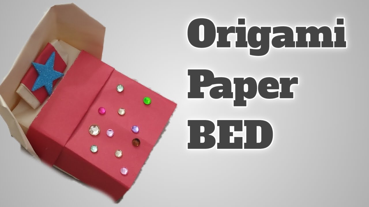 Origami Paper BED | Easy Origami Craft | How to Make Paper Bed | Plants and Craft - YouTube
