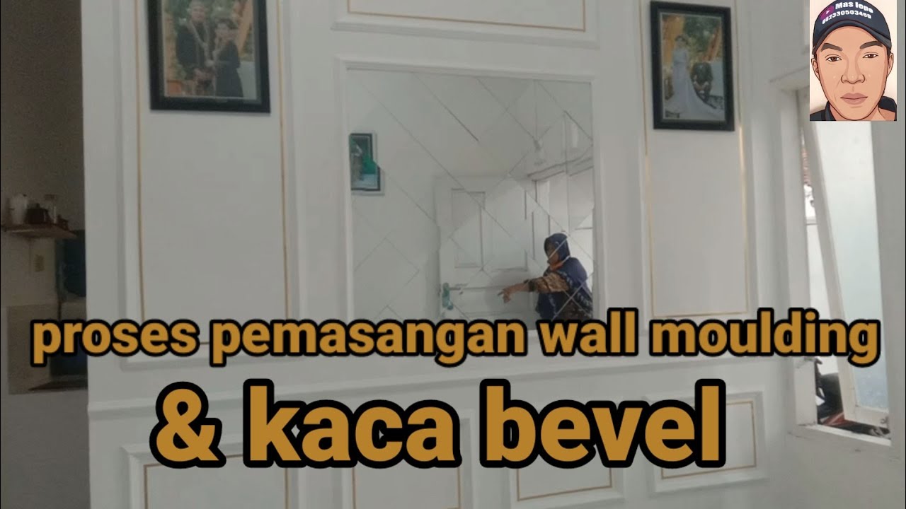proses pemasangan wall moulding & kaca bevel#wallmoulding - YouTube