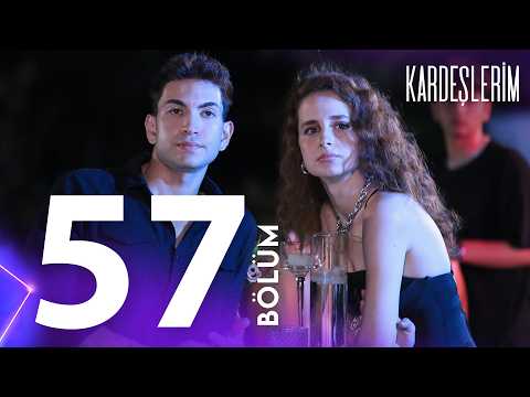 Kardeşlerim 57. Bölümü Yeniden İzliyoruz🎬