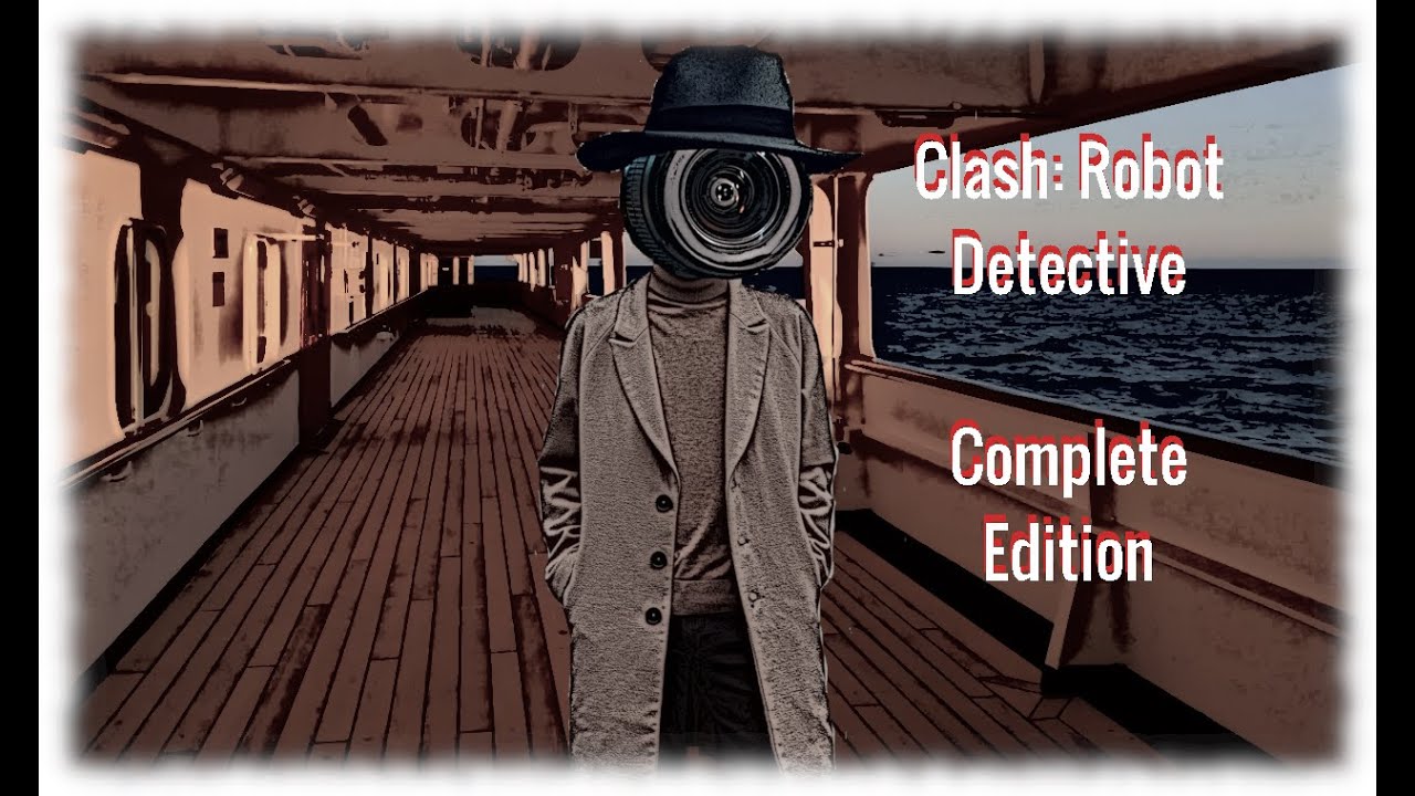 Clash: Robot Detective - Complete Edition OFFICIAL TRAILER - YouTube